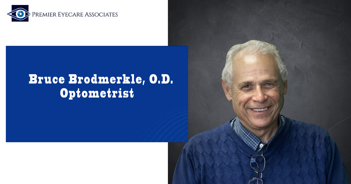 Dr. Bruce Brodmerkle, OD | Premier Eyecare Associates